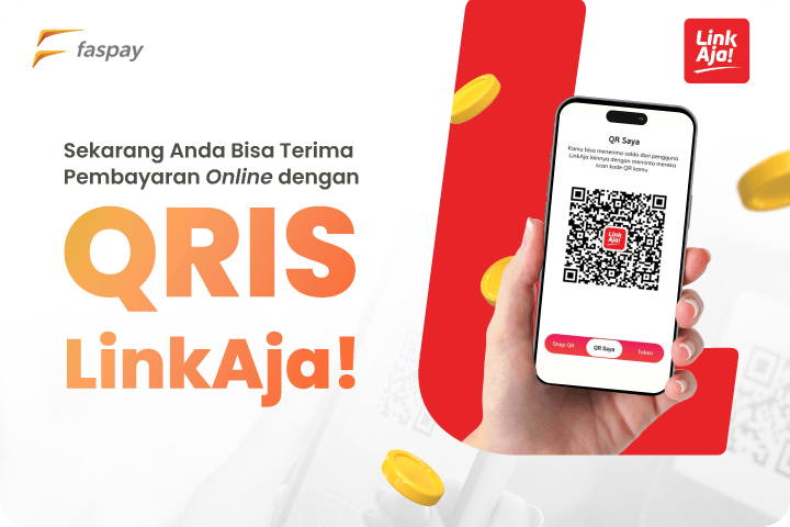 Perluas Channel Pembayaran dengan QRIS LinkAja dan Tingkatkan Konversi Anda! | Faspay