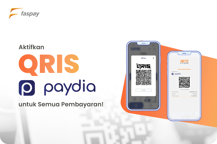 Aktifkan QRIS Paydia Untuk Semua Pembayaran | Faspay