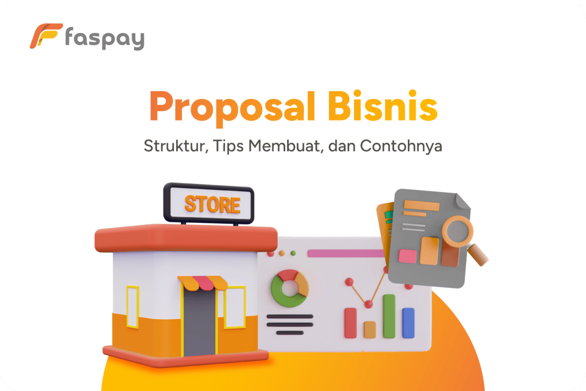 Proposal Bisnis: Struktur, Tips Membuat, dan Contohnya