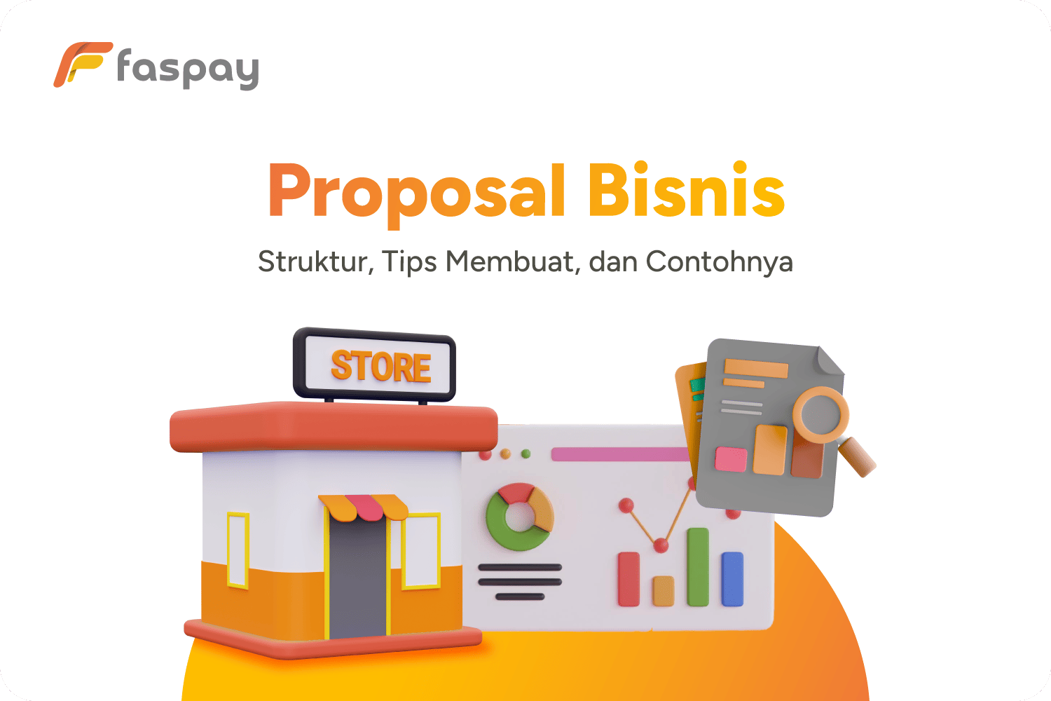 Proposal Bisnis: Struktur, Tips Membuat, dan Contohnya