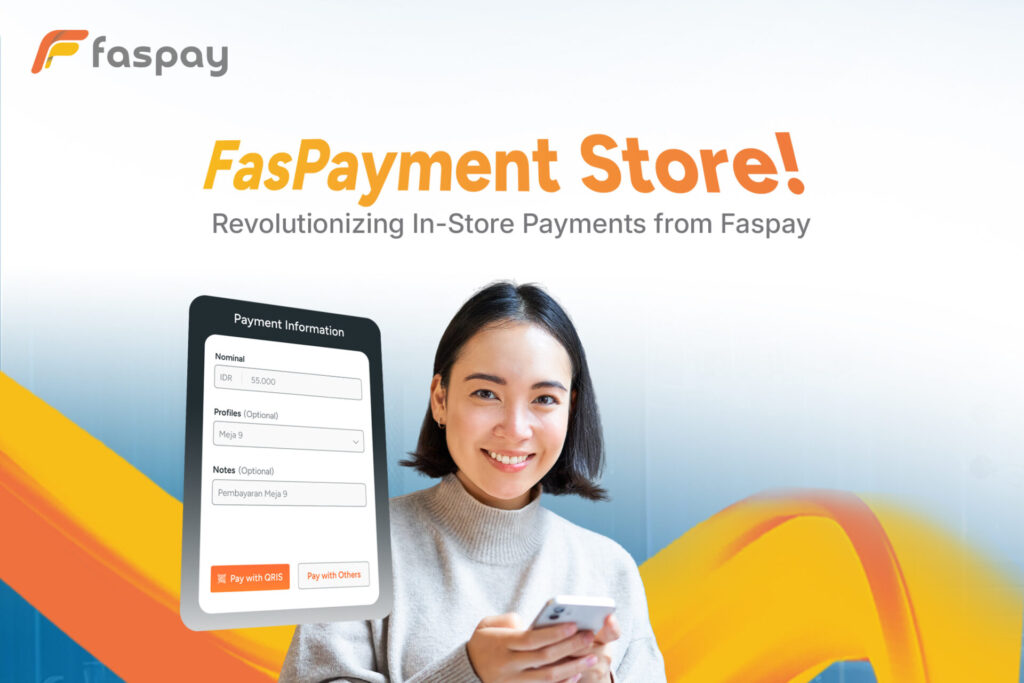 FasPayment Store, Revolutionizing In-Store Payments from Faspay