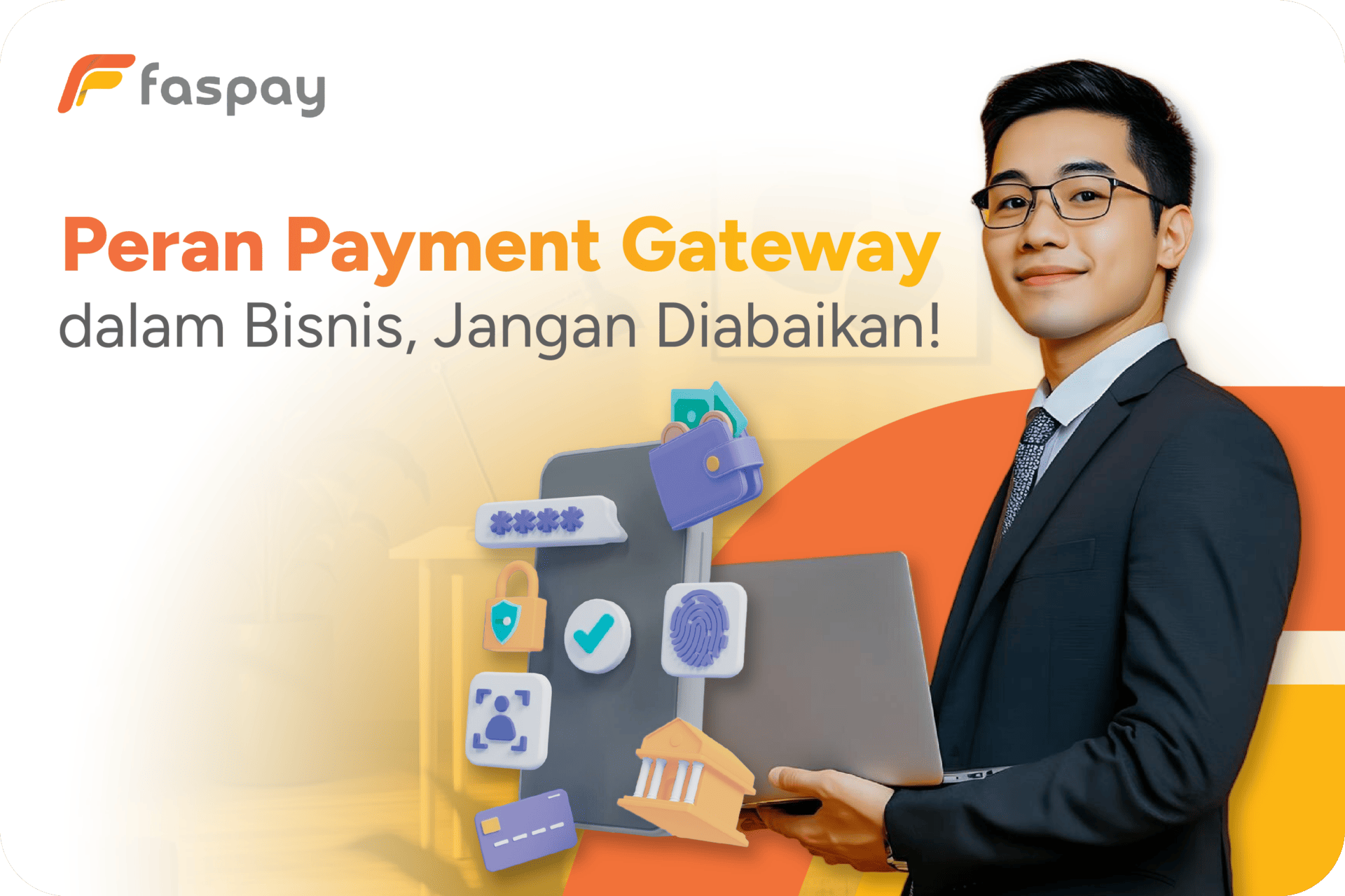 Mengenal E-payment: Definisi, Manfaat, dan Contohnya | Faspay