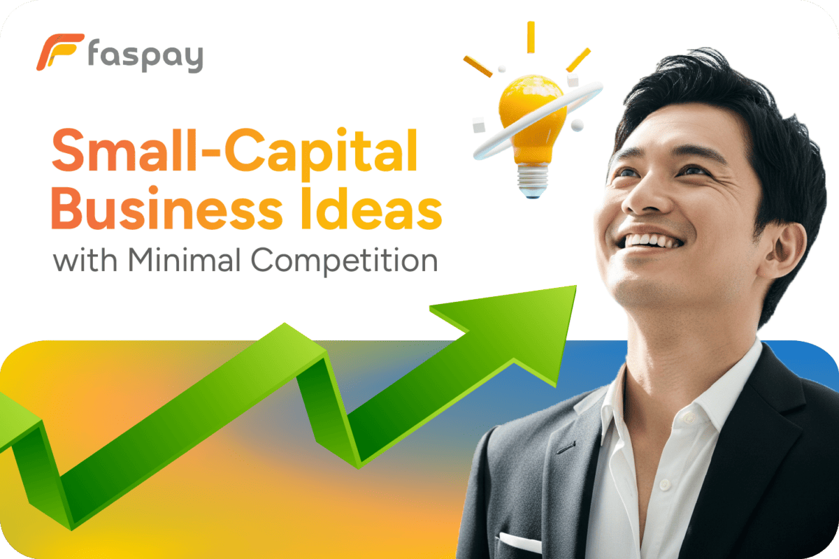 15+ Small Capital Business Ideas with Minimal Competition in 2026 | Faspay
